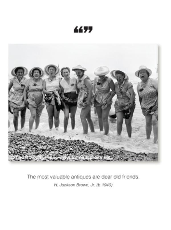 The most valuable antiques are dear old friends. Greeting Card– By Land ...